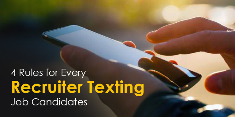 4 Rules for Every Recruiter Texting Job Candidates | KCG