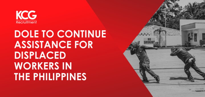 DOLE Continues to Provide Aid to Displaced Workers